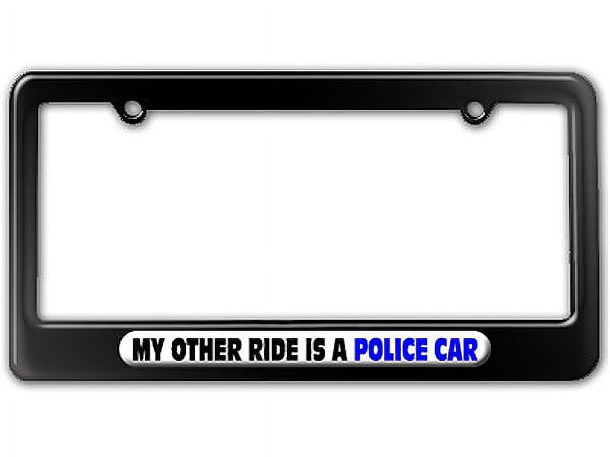 My Other Ride Is A Police Car License Plate Frame - Walmart.com