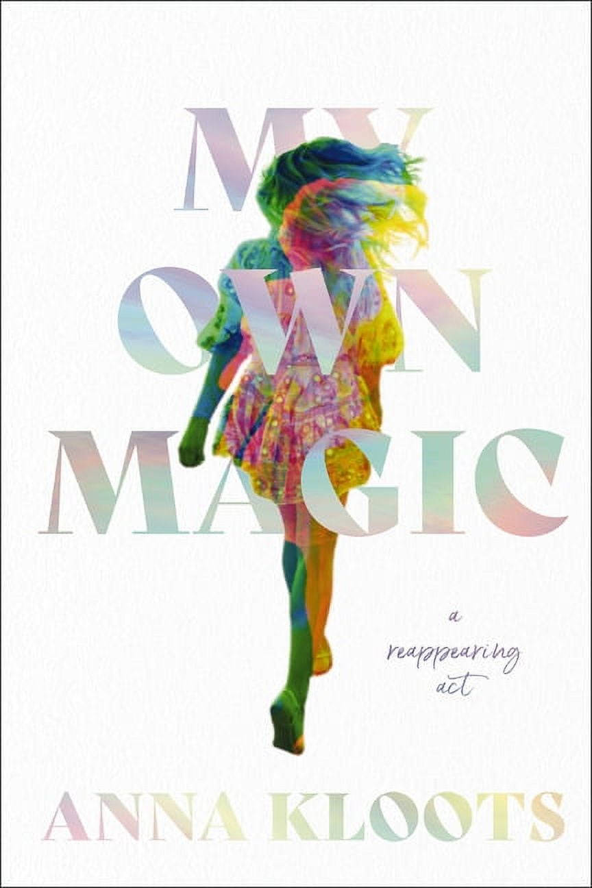 My Own Magic: A Reappearing ACT, (Hardcover) - Walmart.com