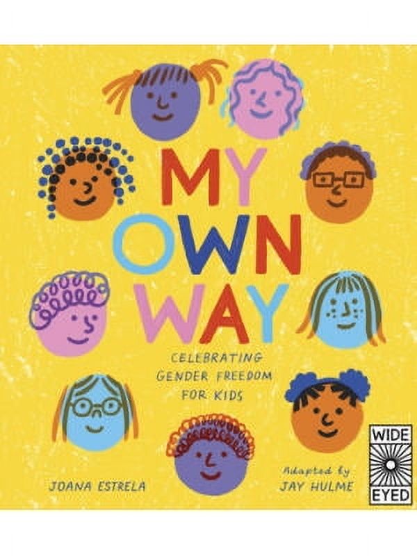 My Own Way: Celebrating Gender Freedom for Kids - Walmart.com