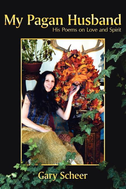 My Pagan Husband: His Poems on Love and Spirit - Walmart.com