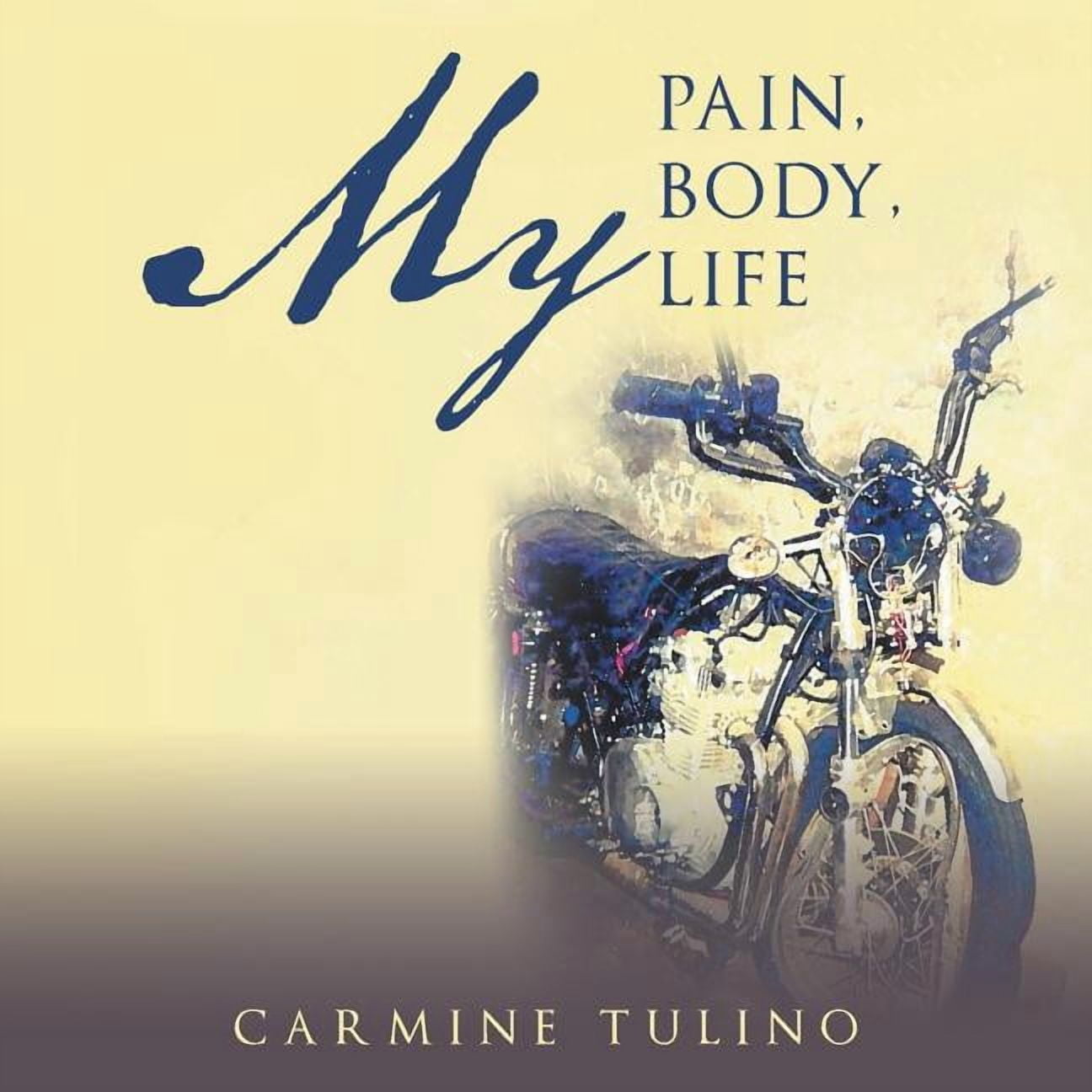My Pain, My Body, My Life (Paperback) - Walmart.com