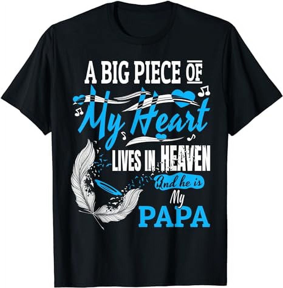 My Papa Lives In Heaven Shirt. Memorial Day Papa Dad Grandpa - Walmart.com