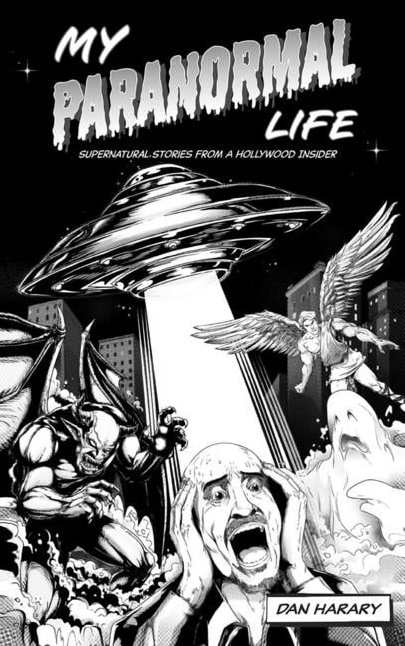My Paranormal Life (hardback): Supernatural Stories from A Hollywood ...