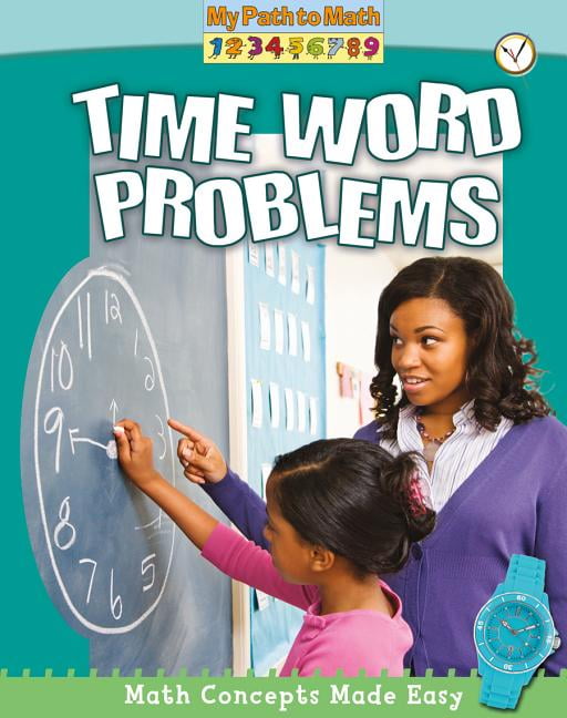 My Path to Math - Level 3: Time Word Problems (Paperback) - Walmart.com