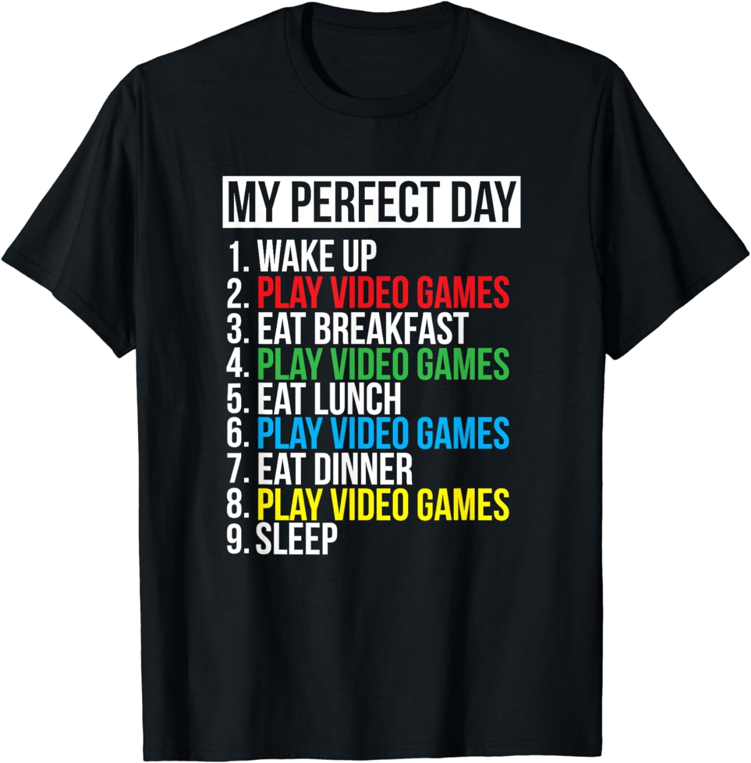 "My Perfect Day" Black Classic Fit Gamer T-Shirt - Walmart.com