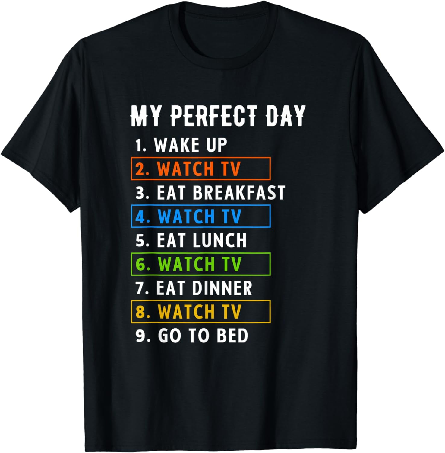 My Perfect Day Watch TV Binge Watching T-Shirt - Walmart.com