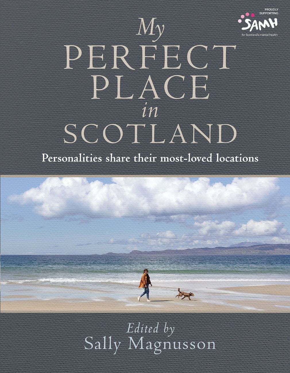 My Perfect Place in Scotland: Famous Personalities Share Their Most ...
