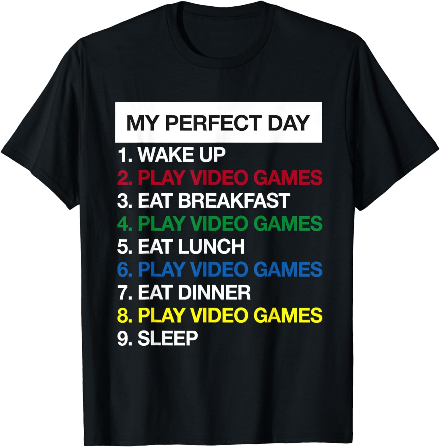 My Perfect Video Gamer Day T-Shirt - Walmart.com