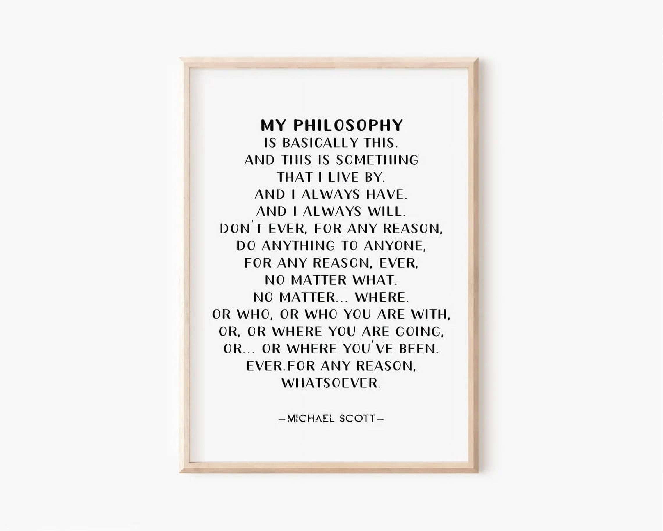 My Philosophy Michael Scott Quote The Office Quote Tv Office Tv Show ...