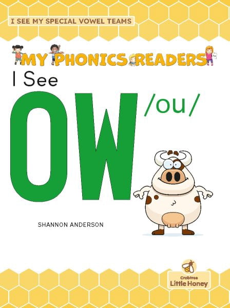 My Phonics Readers - I See My Abcs: Special Vowel Teams: I See Ow /Ou ...