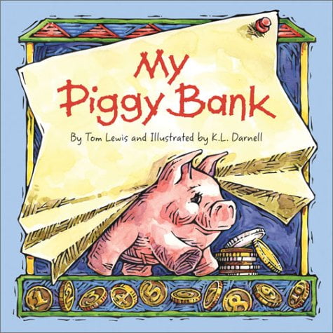 Pre-Owned My Piggy Bank Edition 1. Hardcover Thomas Lewis, K.L. Darnell ...