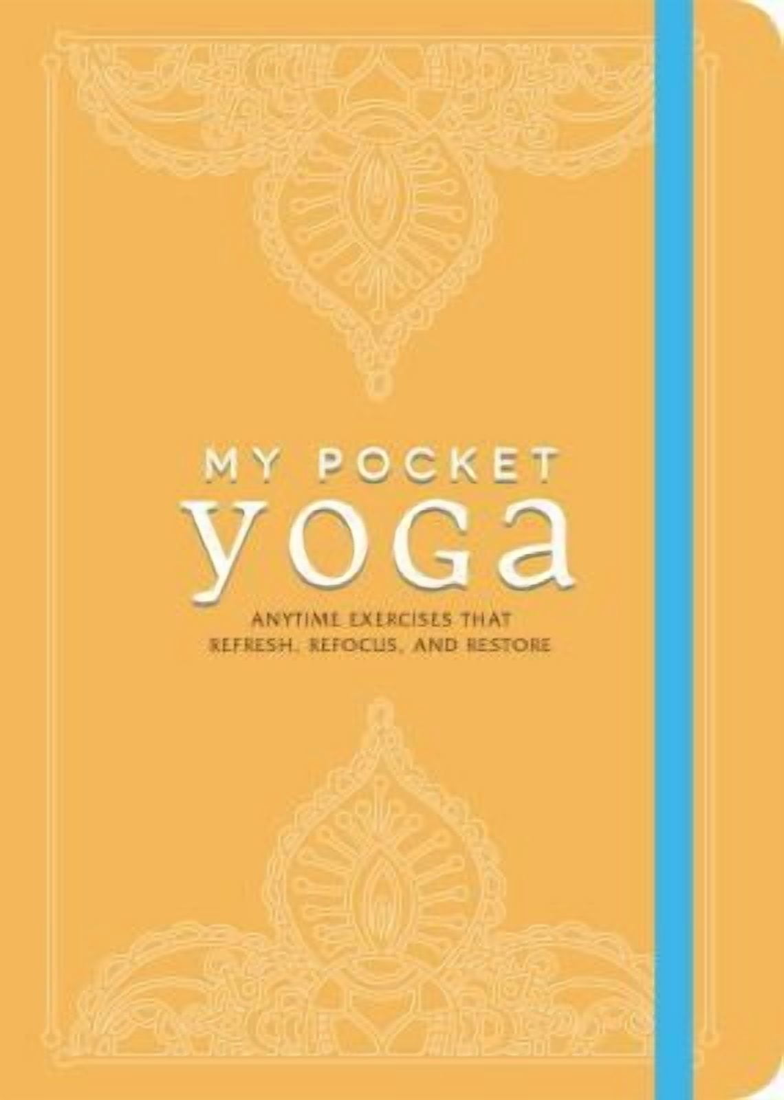 My Pocket Gift Book Series: My Pocket Yoga : Anytime Exercises That ...
