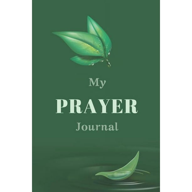 My Prayer Journal: 90 Days of Praise and Thanks with Prompts - 3 Month ...