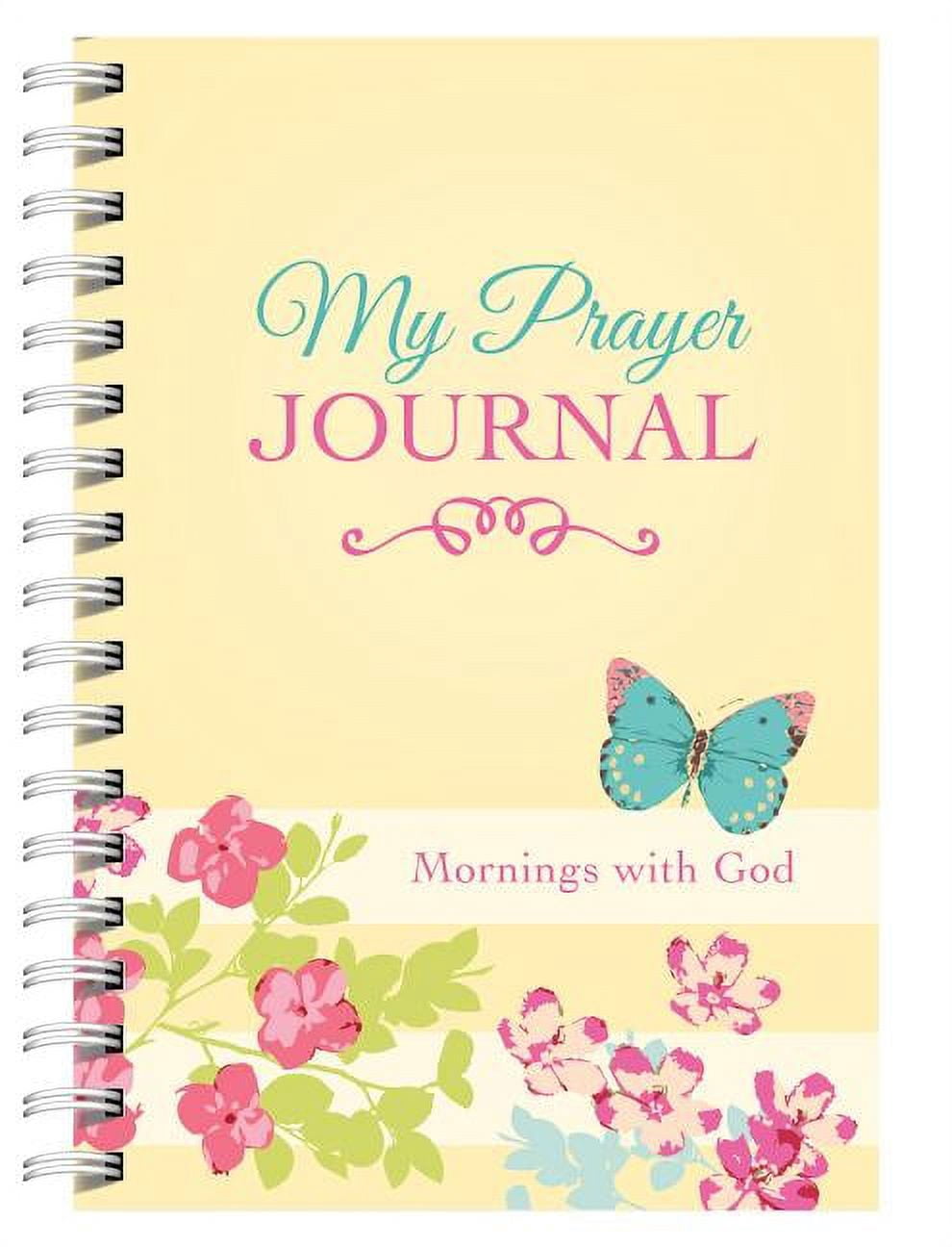 My Prayer Journal: My Prayer Journal: Mornings with God (Other ...