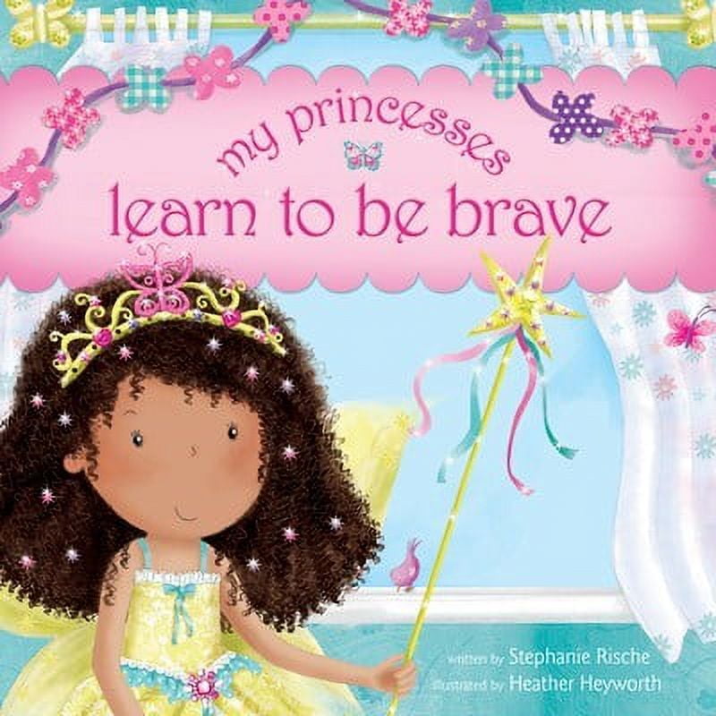 My Princesses Learn To Be Brave - Walmart.com