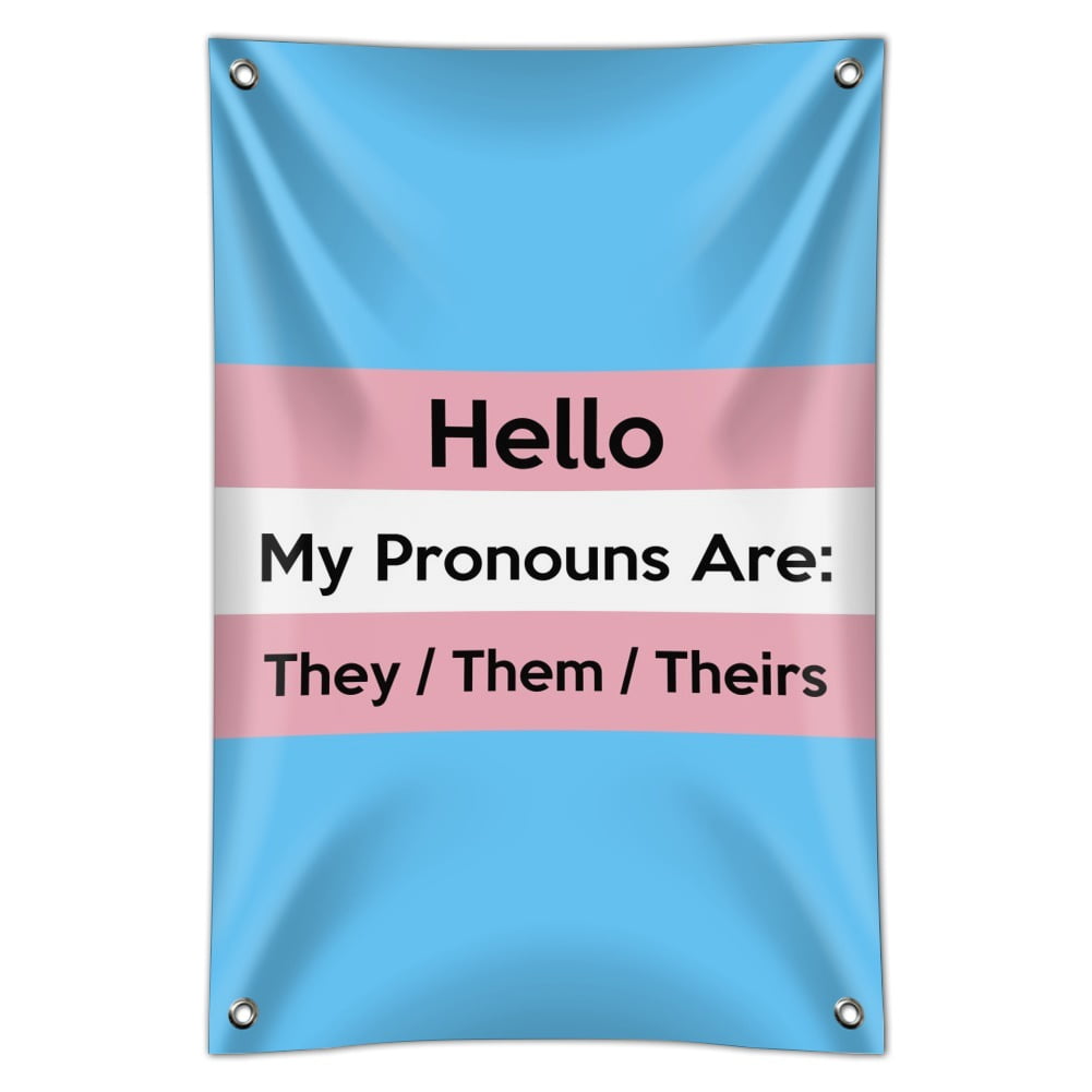 My Pronouns Are They Them Theirs Gender Identity Home Business Office ...