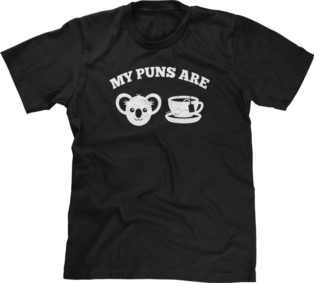 My Puns Are Koala-Tea Funny Nerd Humor Geek Joke Meme Word Play Mens ...