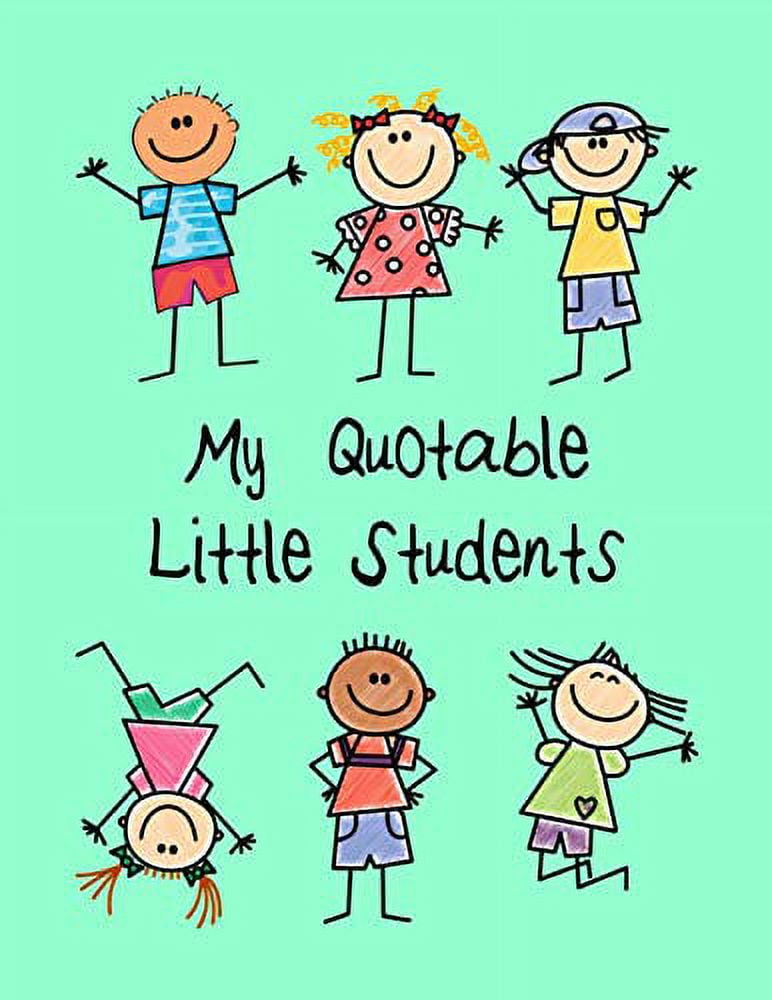 Pre-Owned My Quotable Little Students: A Teacher Journal to Record and ...