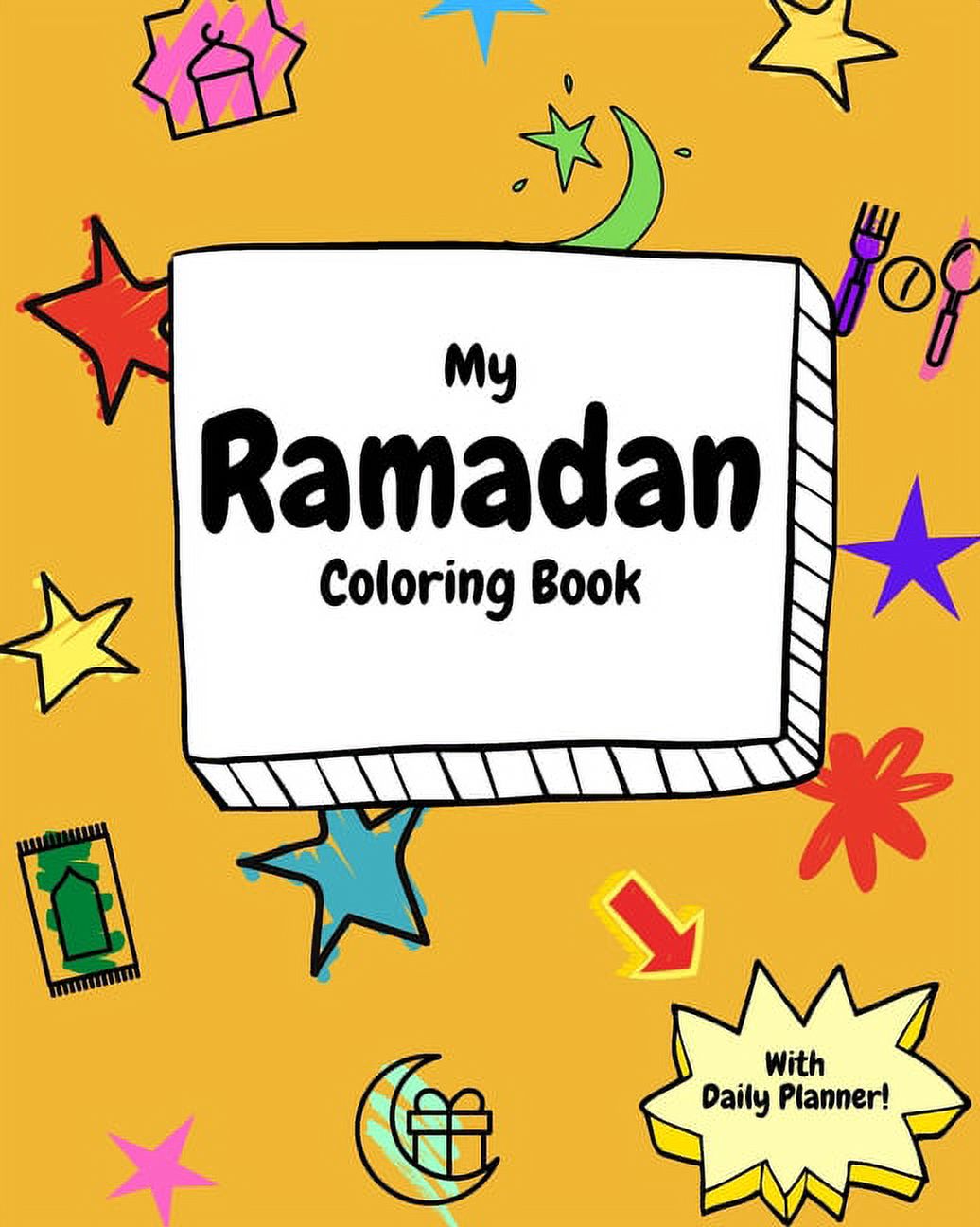 My Ramadan Coloring Book: Cute Ramadan Coloring Activity and Daily ...