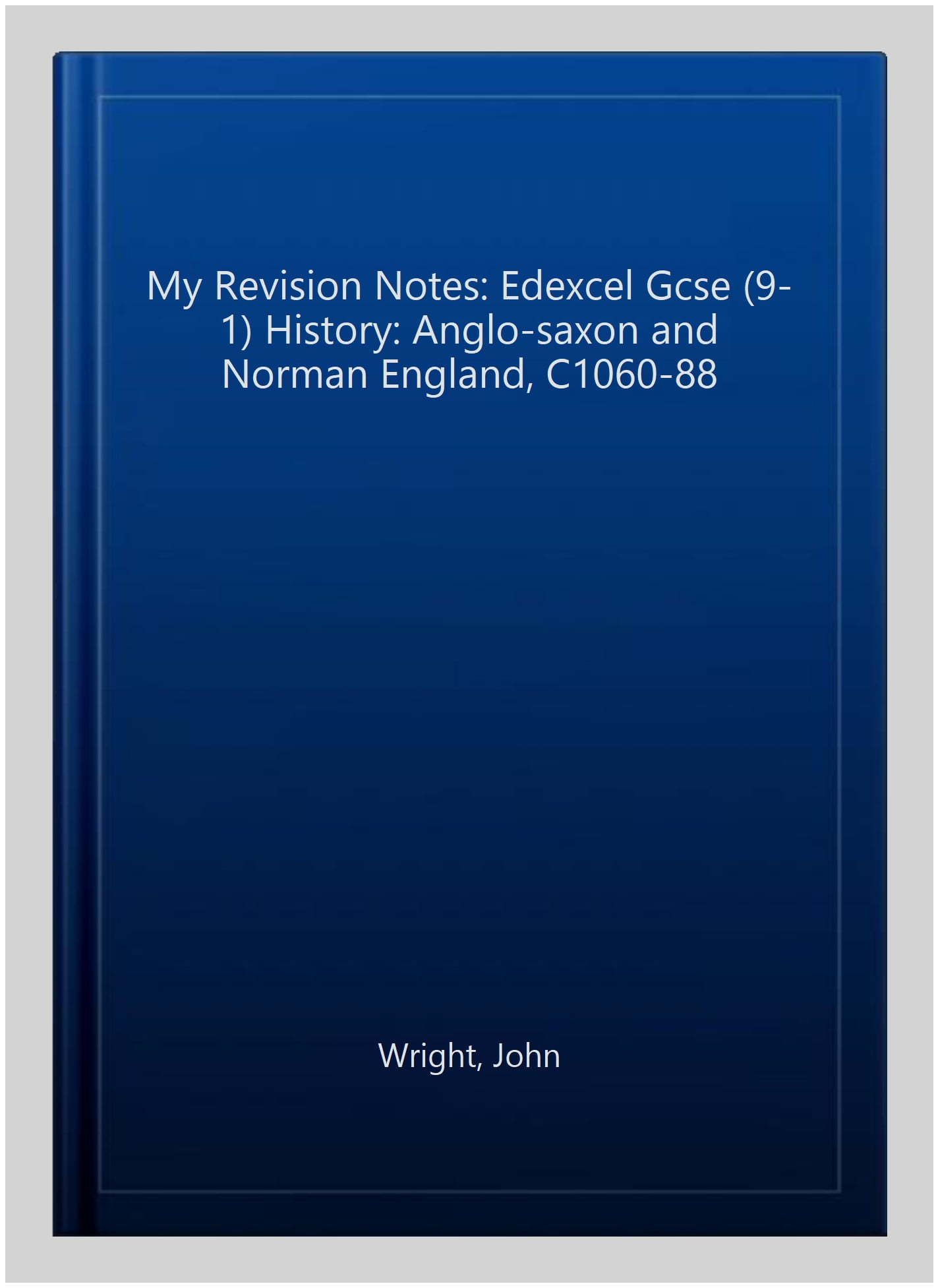 Pre-Owned My Revision Notes: Edexcel Gcse (9-1) History: Anglo-Saxon ...