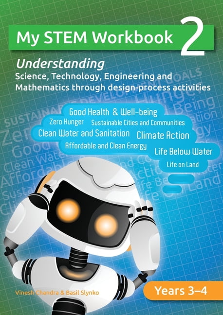 My STEM Workbook 2: Understanding Science, Technology, Engineering and ...