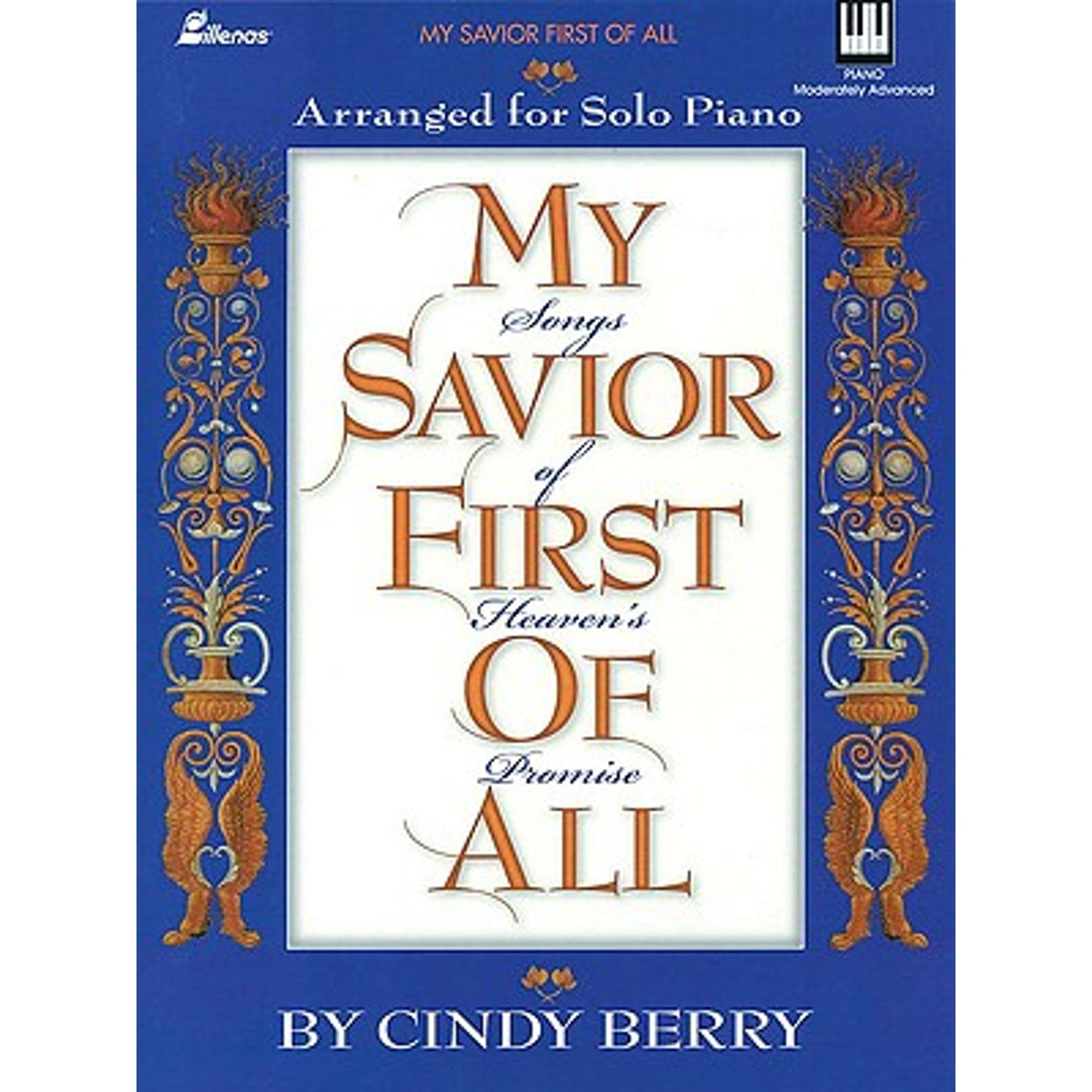 Pre-Owned My Savior First of All: Songs of Heaven's Promise (Paperback ...