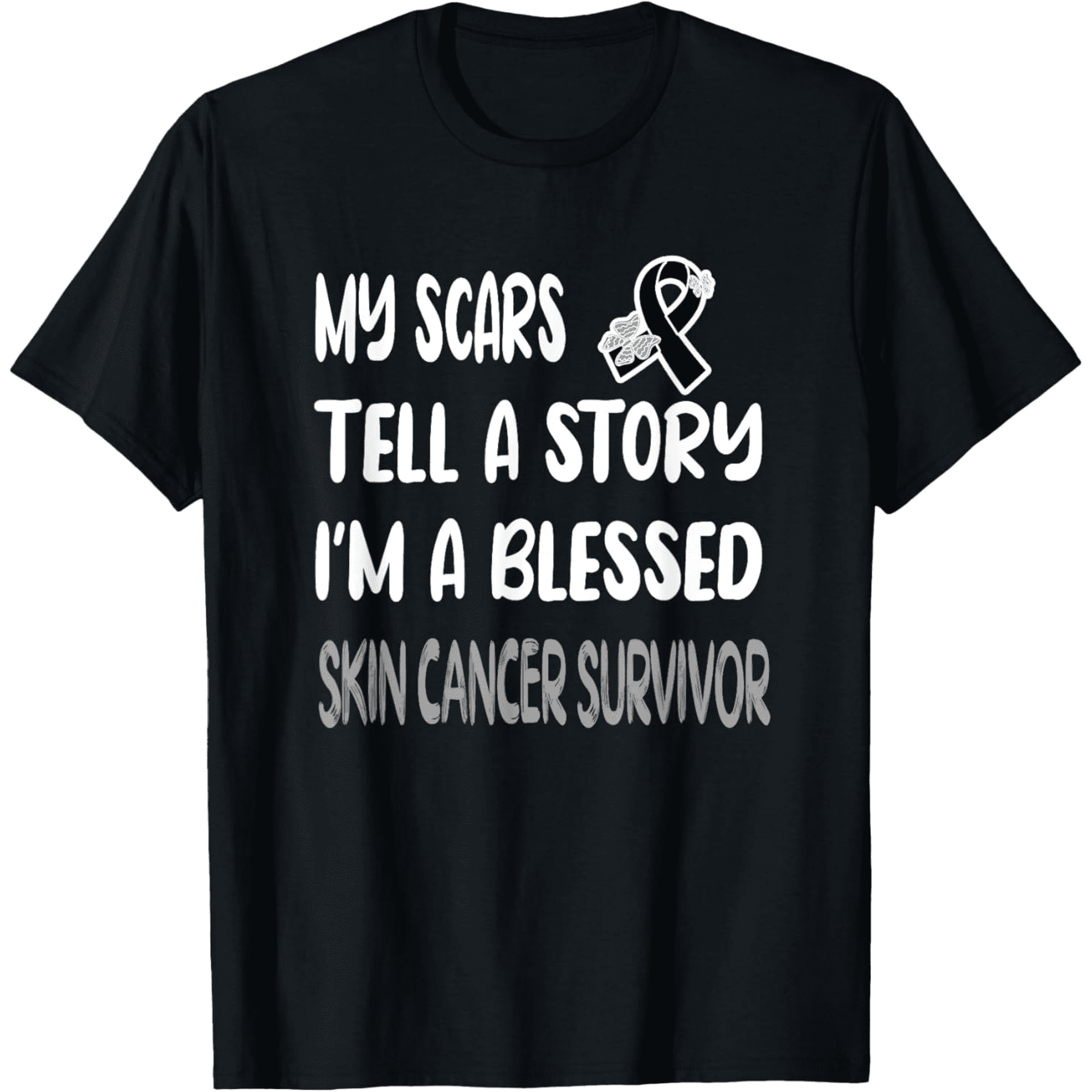 My Scars Tell A Story Skin Cancer Survivor Melanoma Warrior T-Shirt100 ...