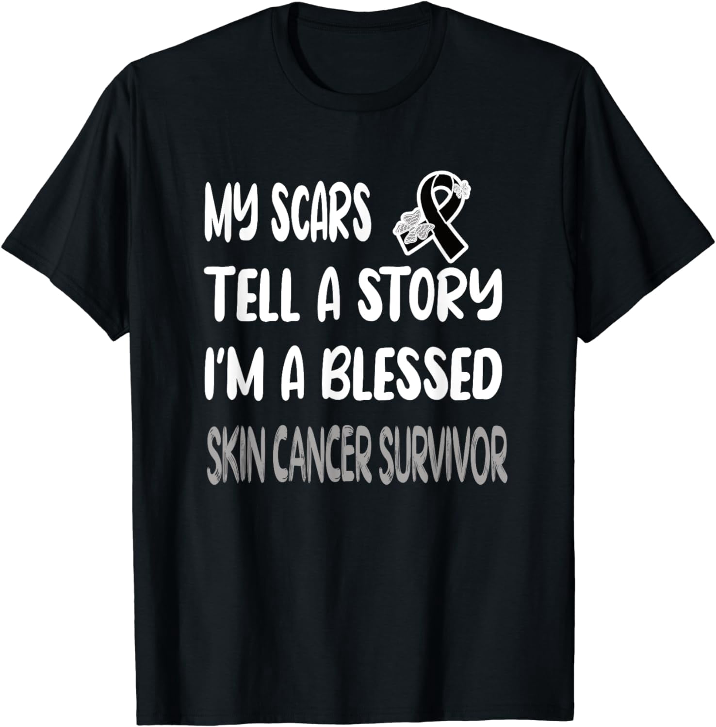 My Scars Tell A Story Skin Cancer Survivor Melanoma Warrior T-Shirt ...