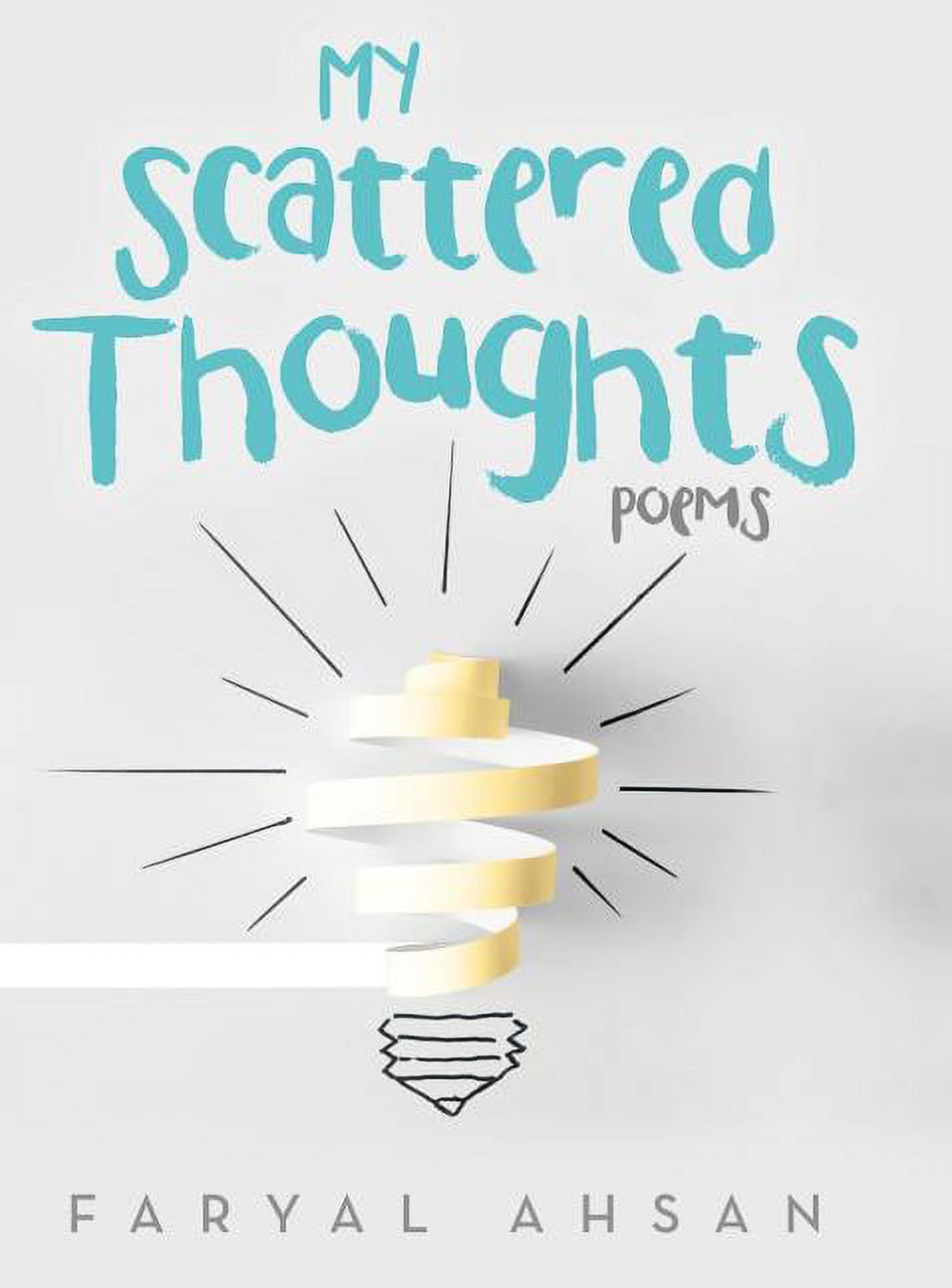 My Scattered Thoughts : Poems (Hardcover) - Walmart.com