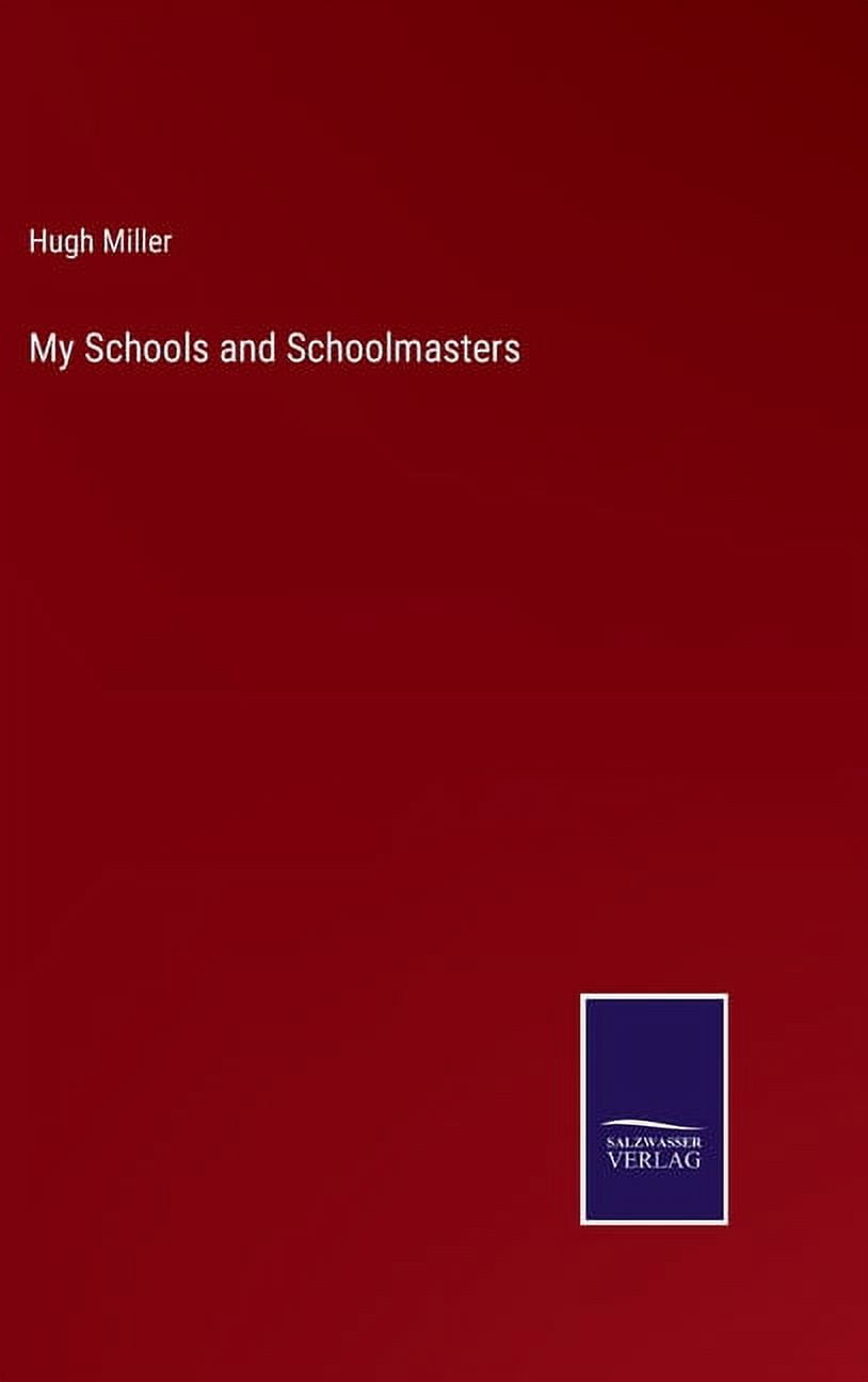 My Schools And Schoolmasters - Walmart.com
