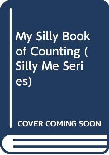 Pre-Owned My Silly Book of Counting (Silly Me Series) Hardcover ...