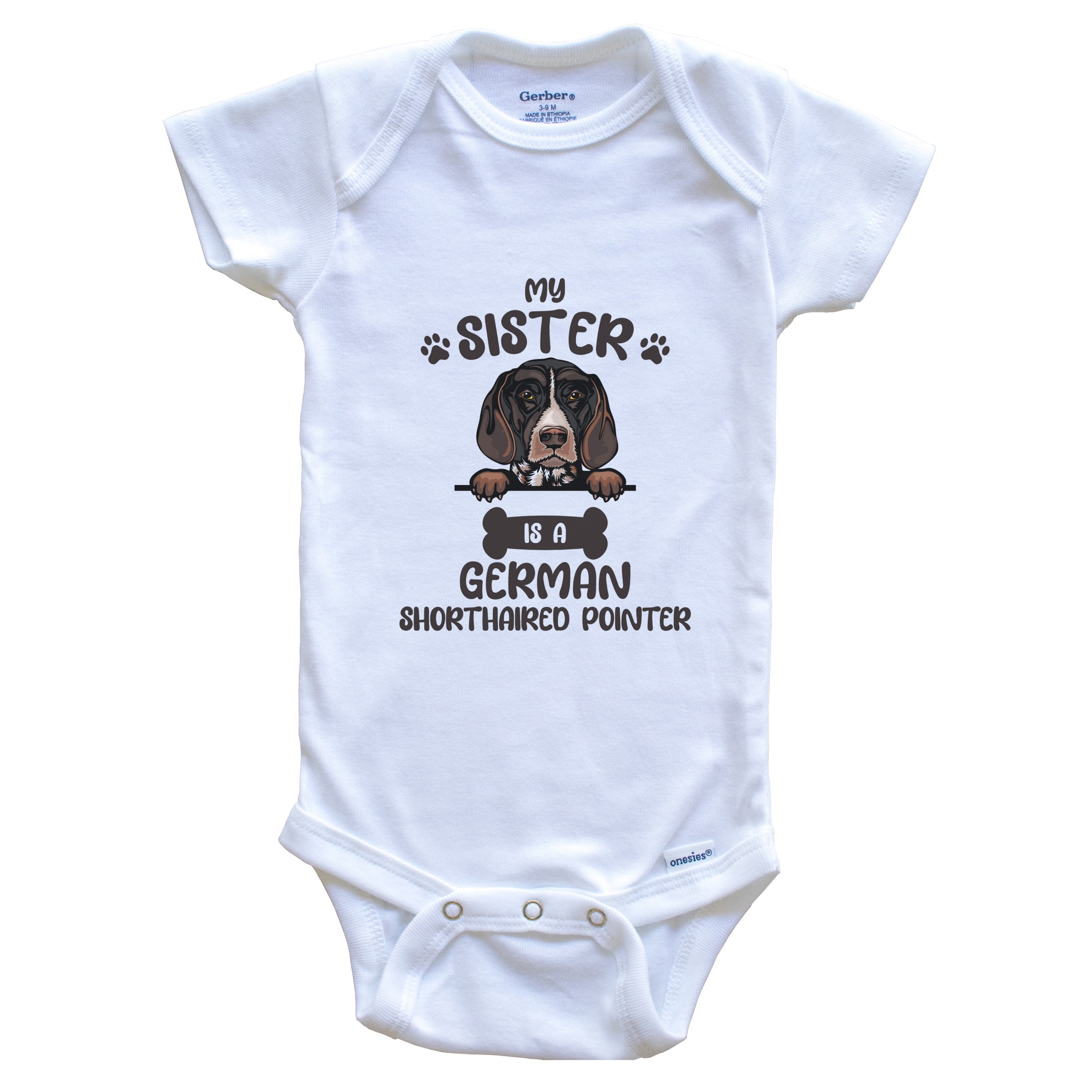 My Sister Is A German Shorthaired Pointer Cute Dog Breed Baby Bodysuit ...