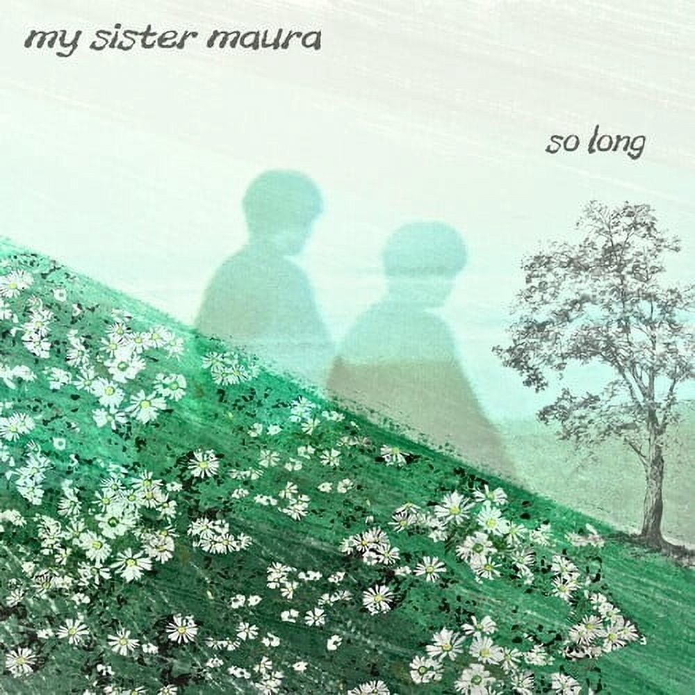 My Sister Maura - So Long - Music & Performance - CD - Walmart.com