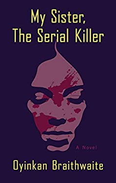 Pre-Owned My Sister the Serial Killer (Unknown) 1432860216 ...