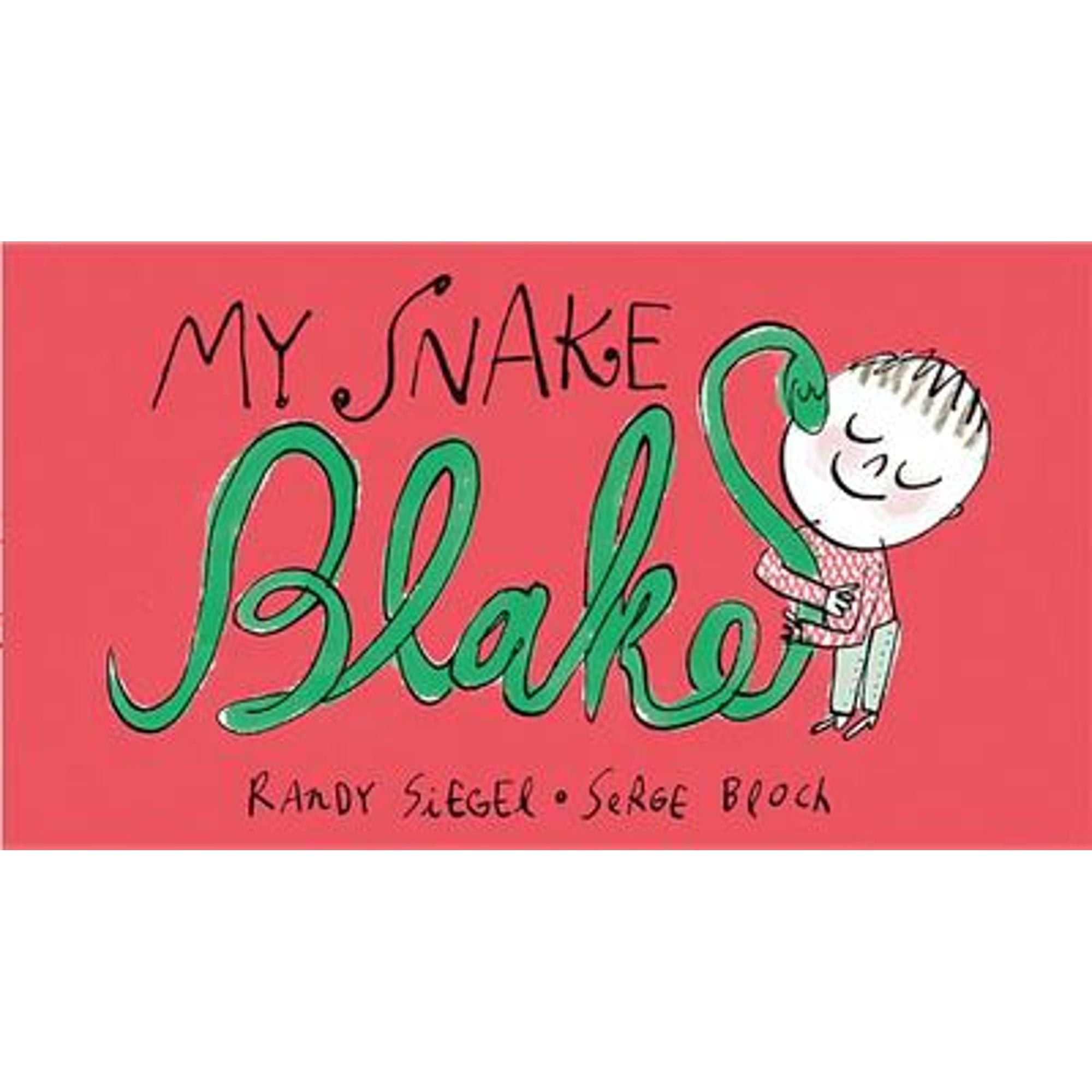 Pre-Owned My Snake Blake (Hardcover) 1596435844 9781596435841 - Walmart.com