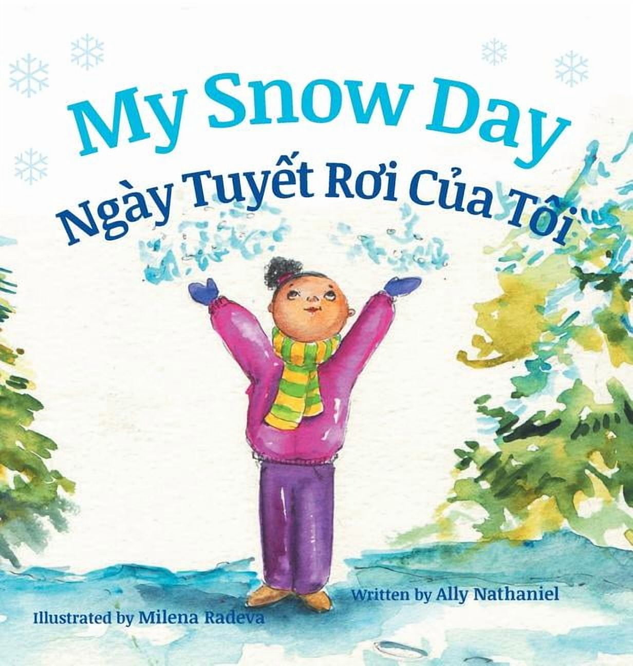 My Snow Day / Ngay Tuyet Roi Cua Toi: Babl Children's Books in ...