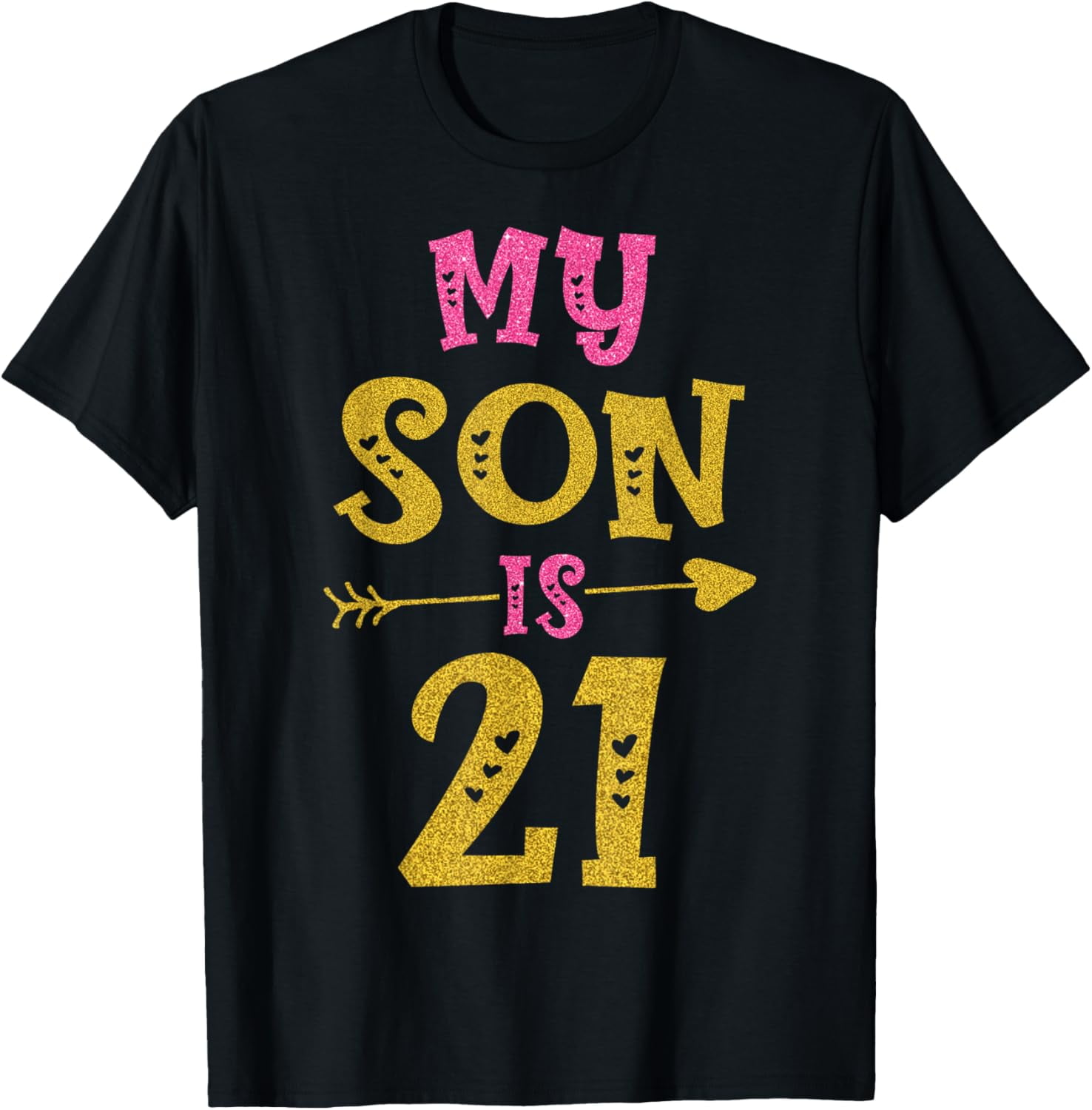 My Son Is 21 Years Old 2002 21st Son Birthday Gifts T-Shirt - Walmart.com