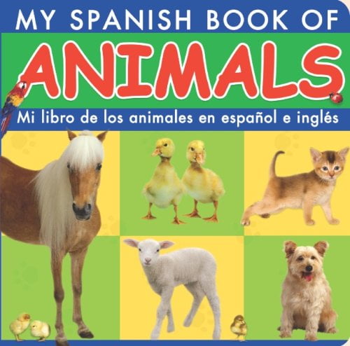Pre-Owned Mi Libro De Los Animales En Espanol E Ingles/ My Spanish Book ...