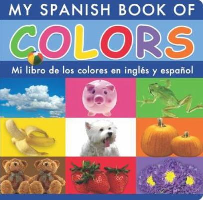 Pre-Owned My Spanish Book of Colors/Mi Libro de Los Colores En Espanol ...