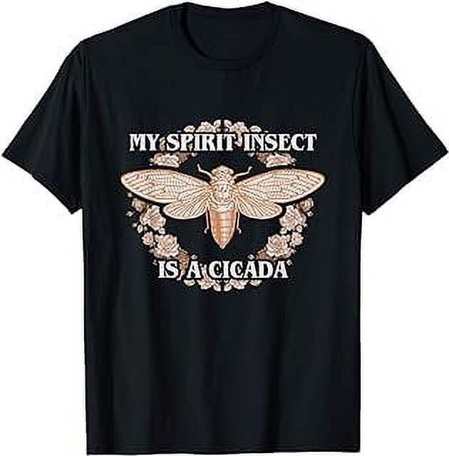 My Spirit Insect is a Cicada Retro Vintage Theme Meme T-Shirt - Walmart.com