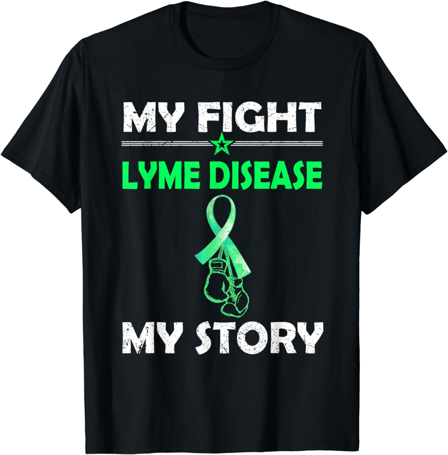My Story Fight Against LYME DISEASE T-Shirt - Walmart.com