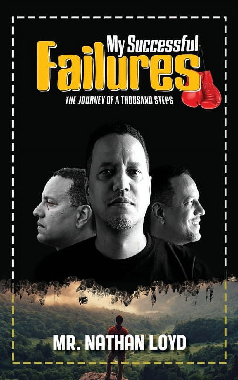 My Successful Failures: The Journey of a Thousand Steps, (Hardcover) - Walmart.com