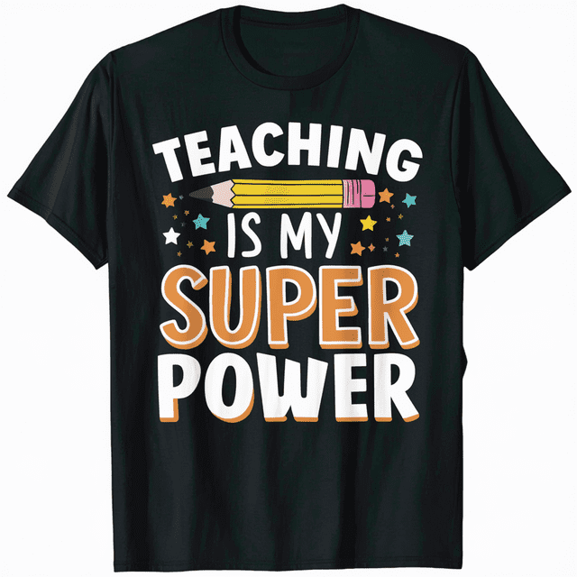 My Superpower Teaching Is My Superpower Educator T-Shirt - Walmart.com My Superpower Teaching Is My Superpower Educator T-Shirt - Walmart.com