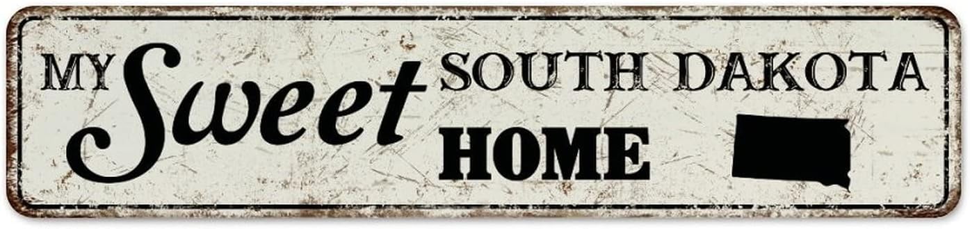 My Sweet Home South Dakota Rustic Metal Sign Patio Signs America State ...