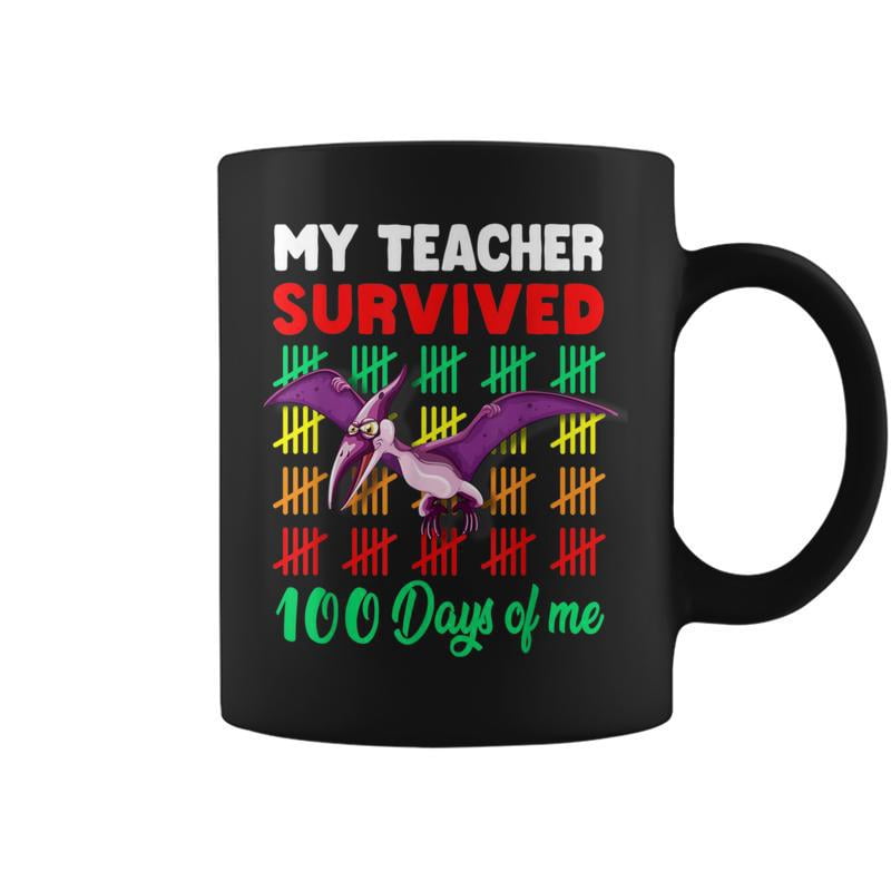My Teacher Survived 100 Days Of Me Dinosaur Pterosaur Boys Coffee Mugs ...