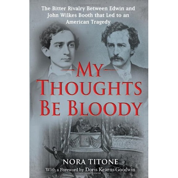 Abraham Lincoln and Boston Corbett, With Personal Recollections of Each ...