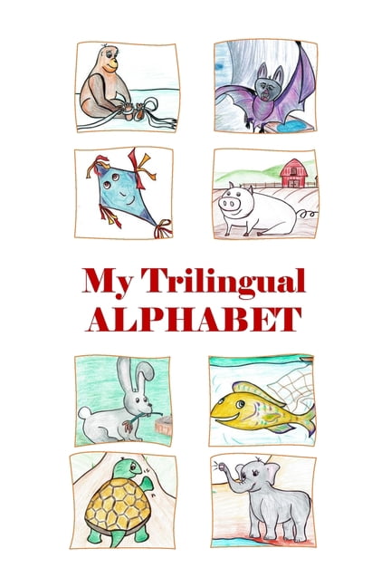 My Trilingual Alphabet - Walmart.com