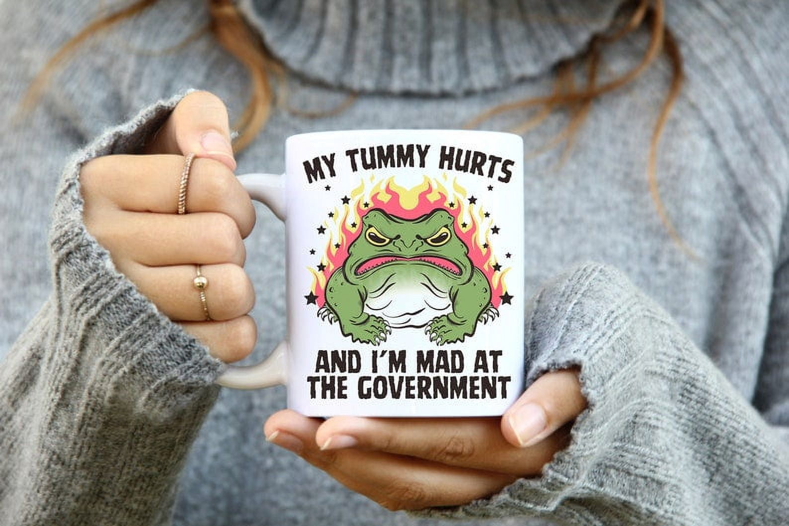 My Tummy Hurts And I'm Mad At The Government Frog - Coffee Mug, funny ...