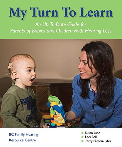 Pre-Owned My Turn to Learn : A Communication Guide for Parents of Deaf ...