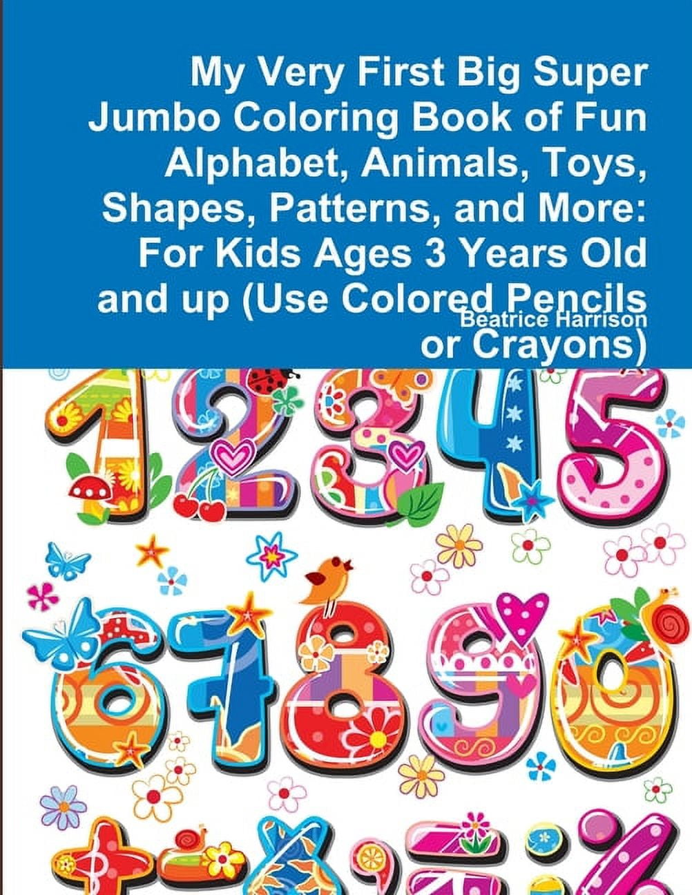 My Very First Big Super Jumbo Coloring Book of Fun Alphabet, Animals ...